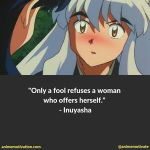 39 Classic Inuyasha Quotes That Will Bring Back The Feels